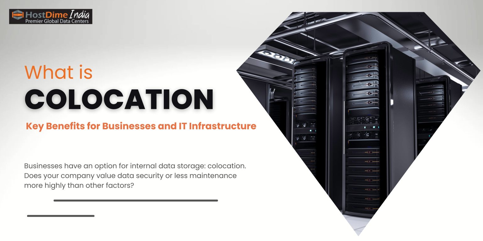 What is Colocation? Key Benefits for Businesses and IT Infrastructure ...