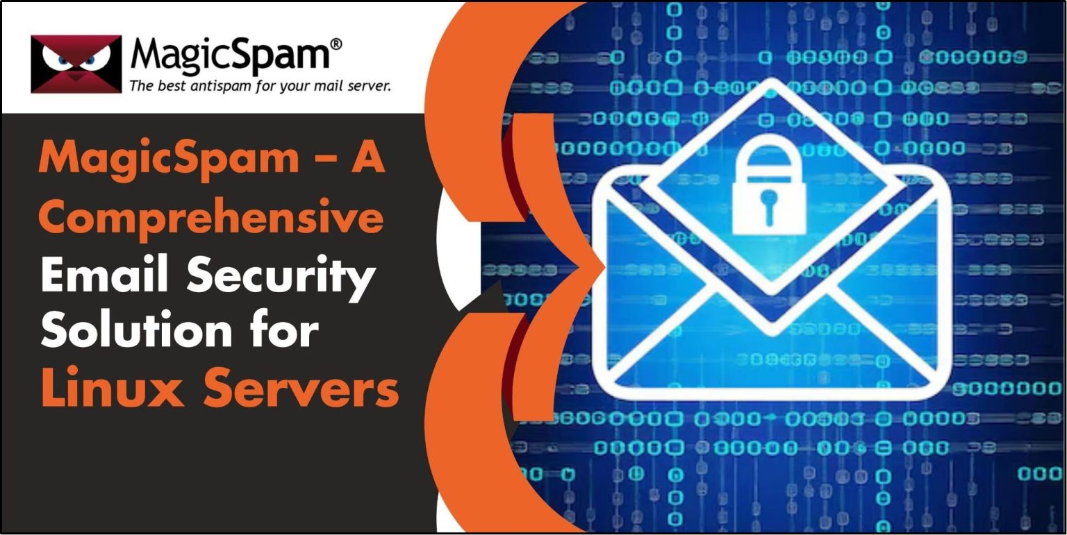 MagicSpam: Powerful Email Security for Linux Servers